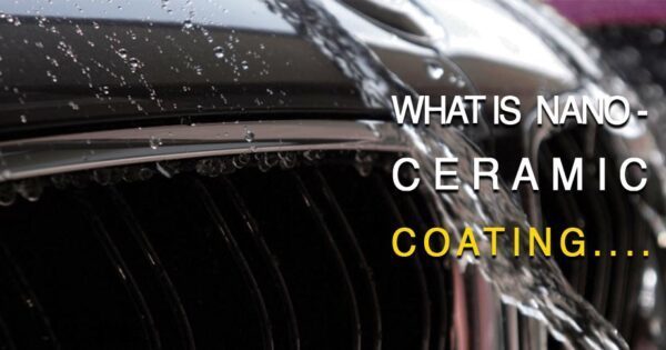 What Is Nano Ceramic Coating? | Detailer's Shop